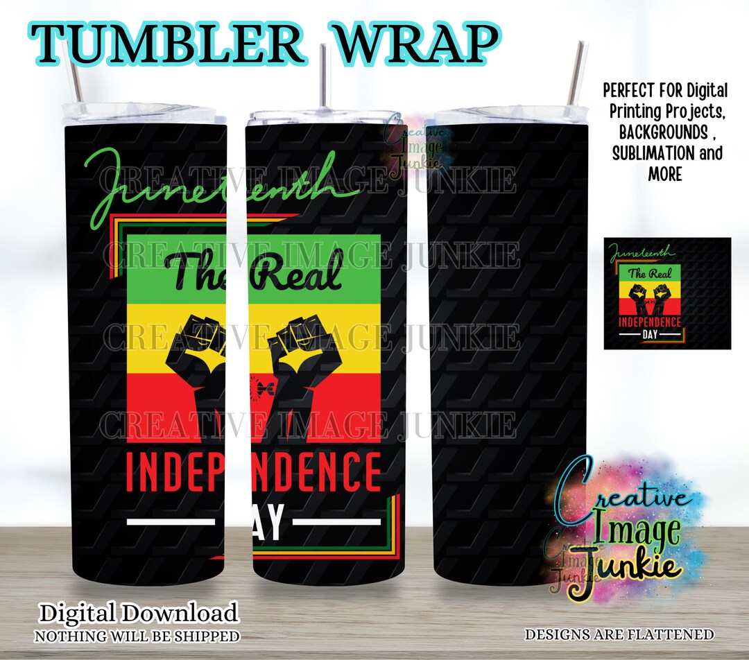 Juneteenth Tumbler Wrap, Black Independence Day Tumbler Wrap,digital ...