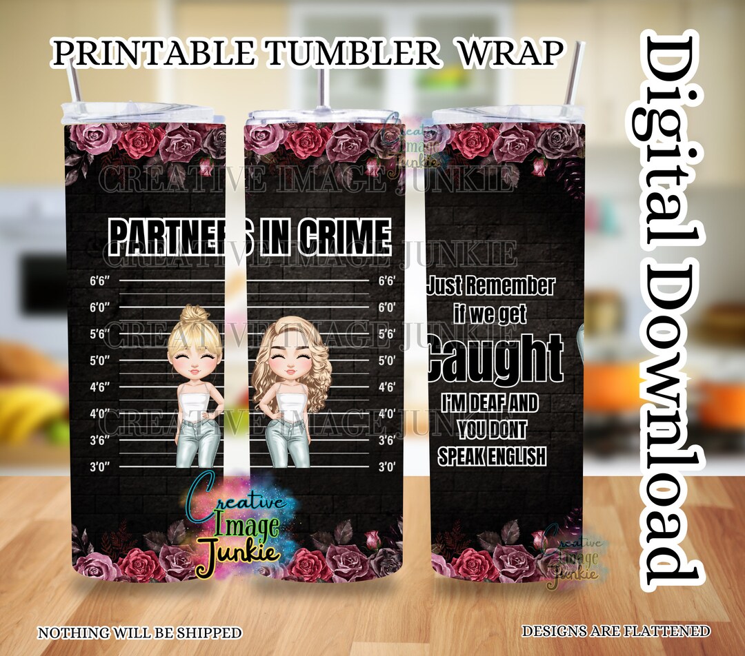 Partners in Crime, Police Inmate, Mugshot, 20oz Sublimation Template ...