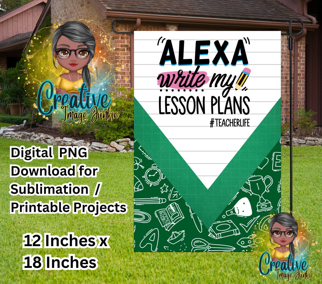 Alexa Funny Png, Lesson Plans Png,teacher Life Gift, Garden & House ...