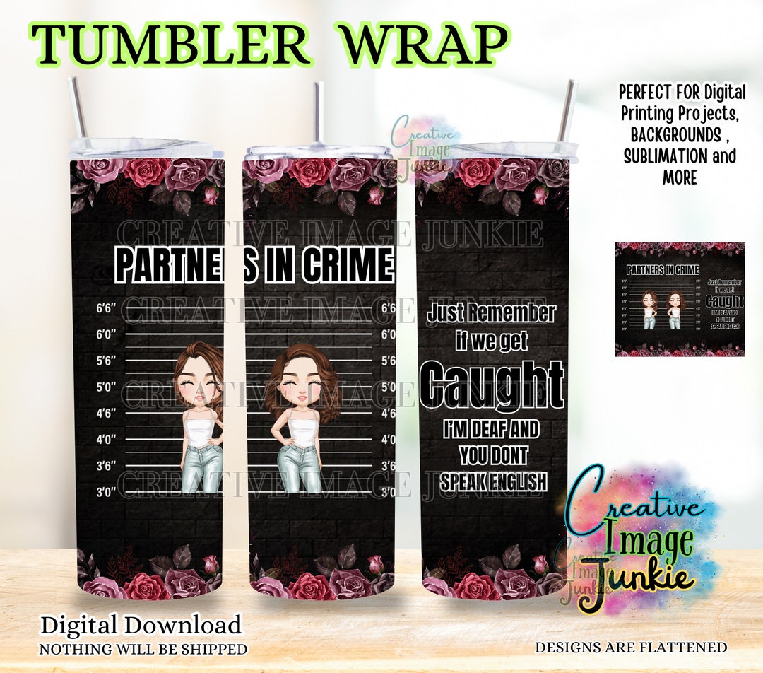 Partners in Crime, Police Inmate, Mugshot, 20oz Sublimation Template ...