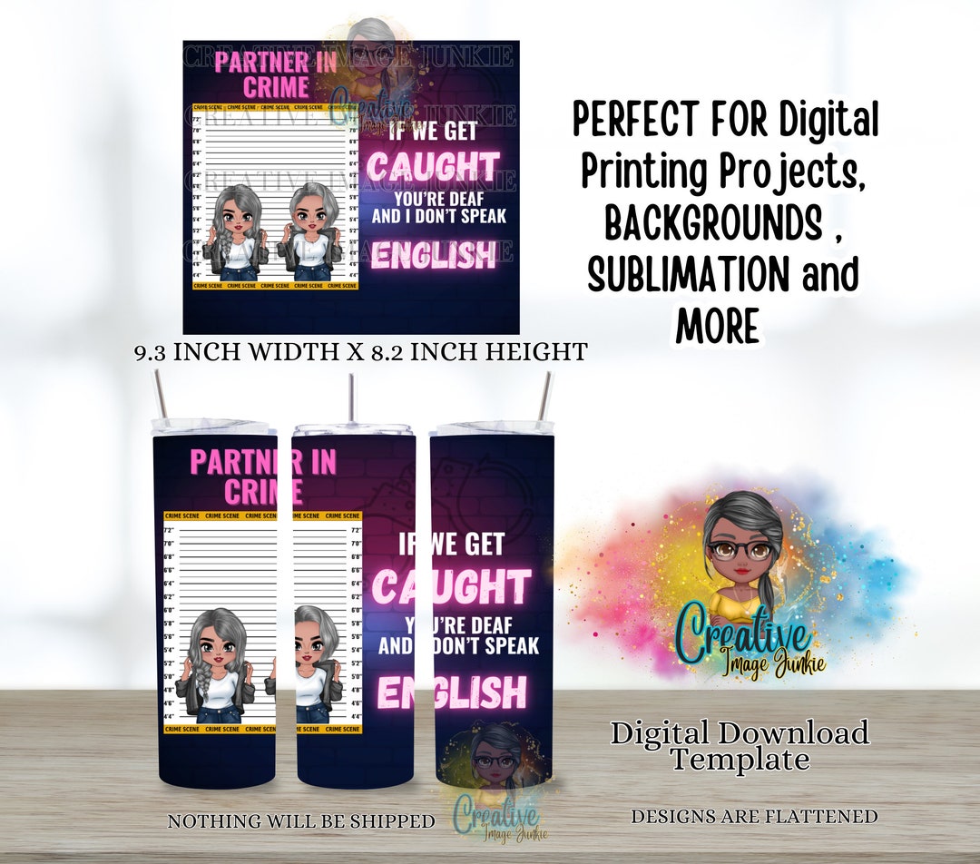 Partners in Crime, Police Inmate Lineup,20oz Sublimation Template Wrap ...
