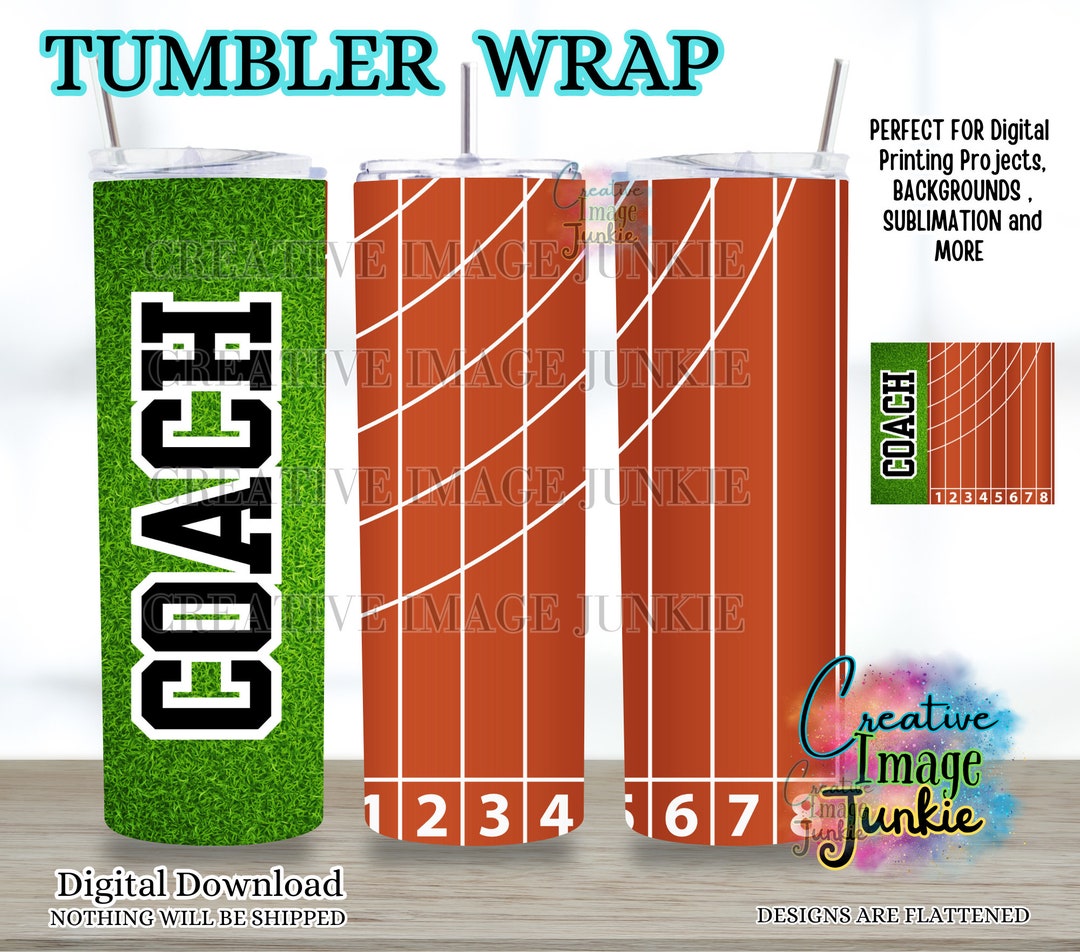 Track Coach Tumbler Wrap, 20oz Sublimation Tumbler Wrap, Digital ...