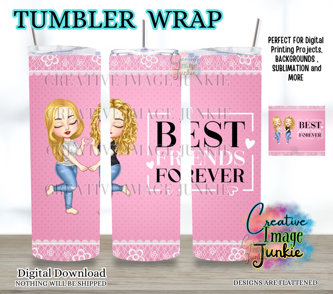 Best Friends Tumbler Wrap, 20oz Sublimation Tumbler Wrap, Besties ...