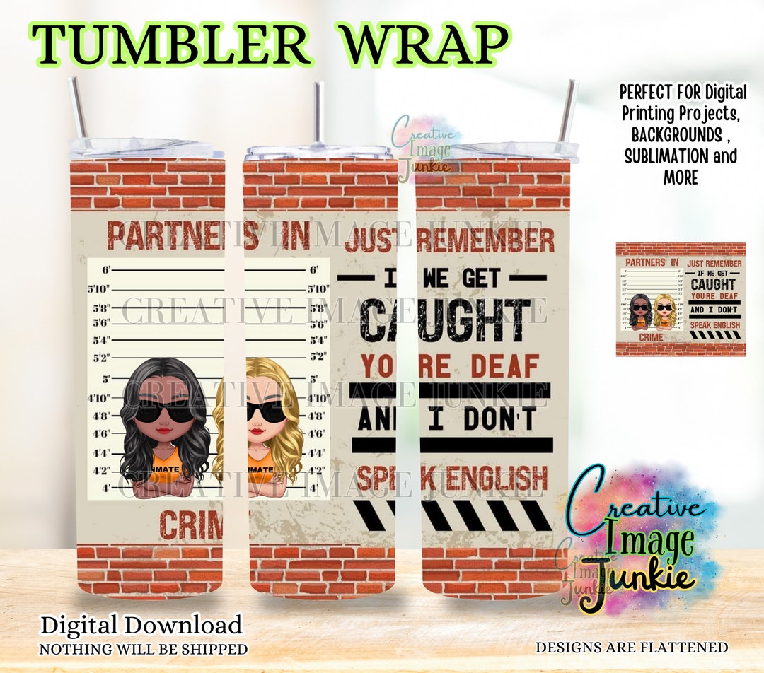 Partners in Crime, Police Inmate, Mugshot, 20oz Sublimation Template ...