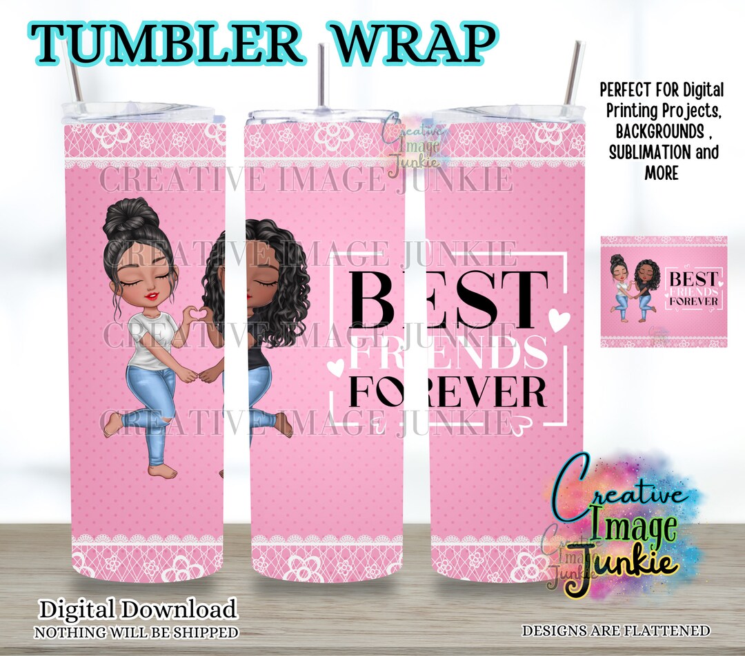 Best Friends Tumbler Wrap, 20oz Sublimation Tumbler Wrap, Besties ...