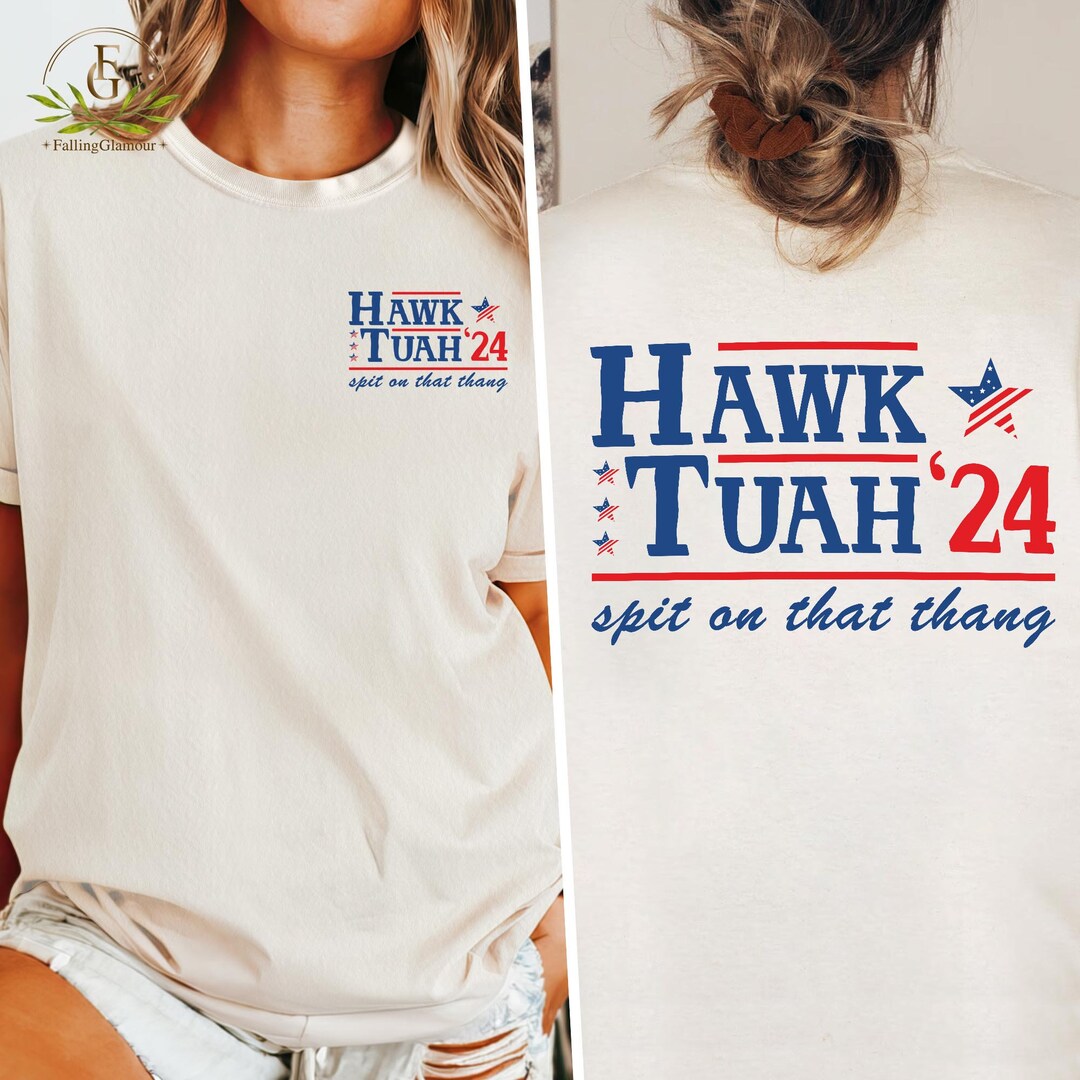 Hawk Tuah Shirt, Hawk Tuah' 24 Spit on That Thang Shirt, Trending Hawk ...