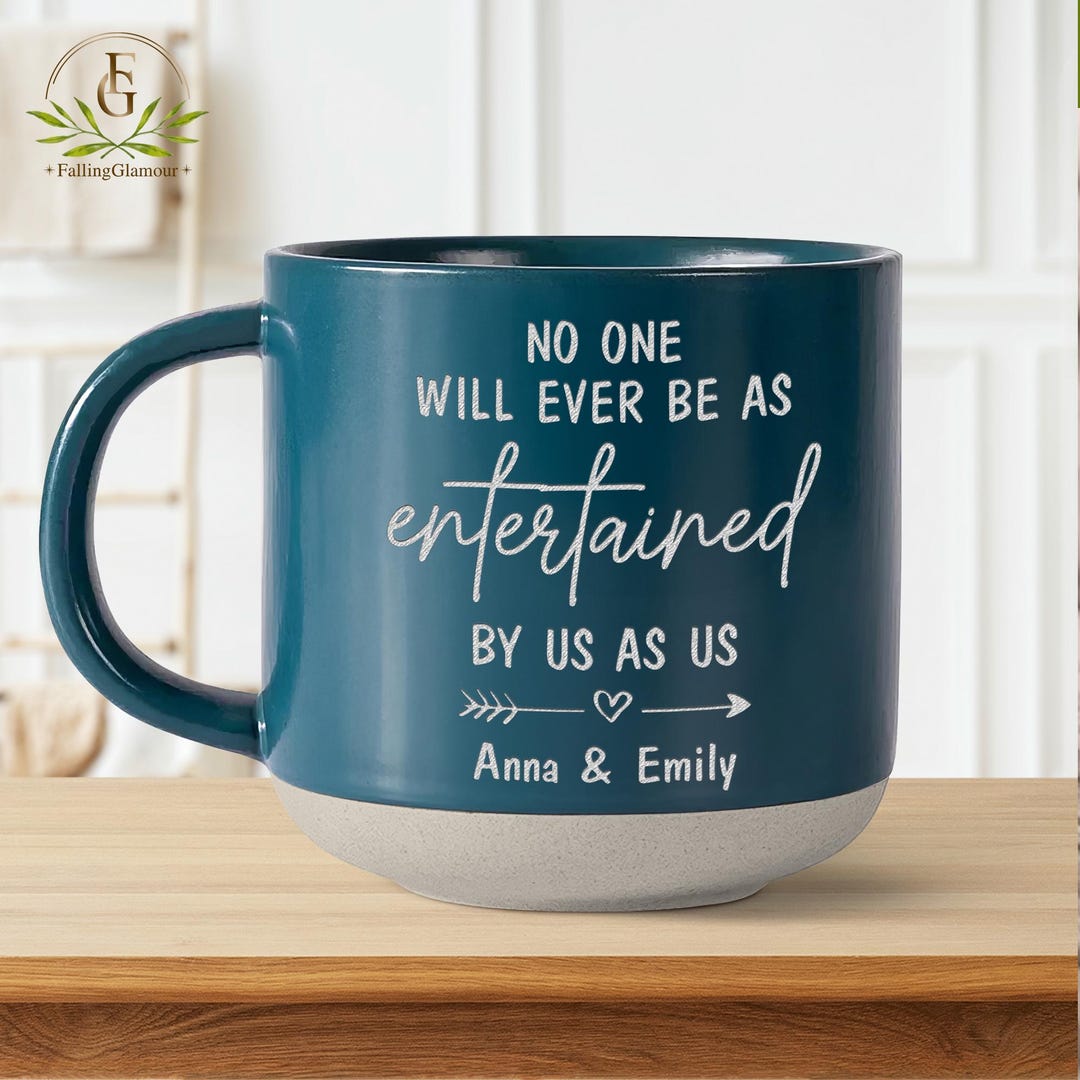 Custom Best Friend Engraved Pottery Mug, Friendship Mug, No One Will ...