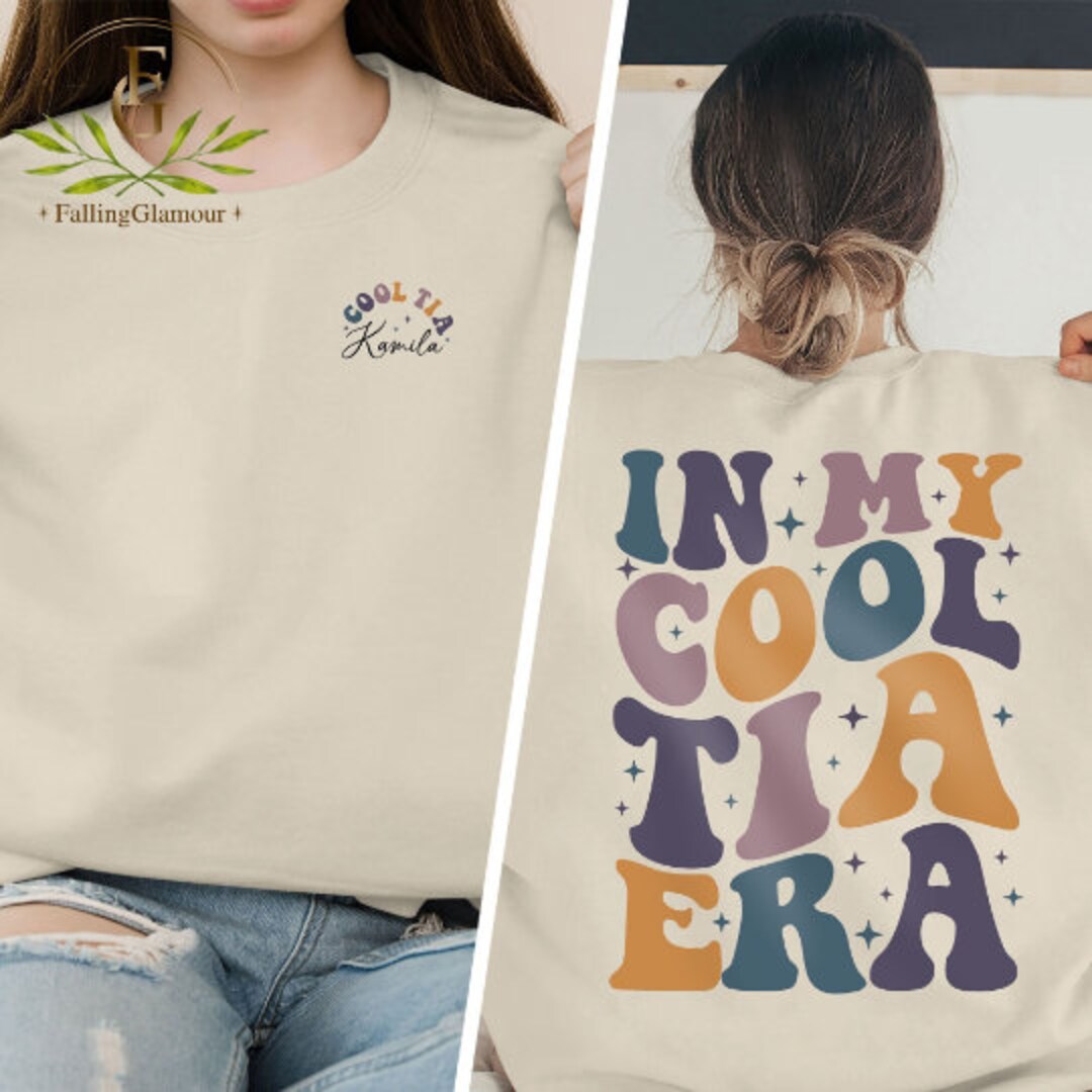 In My Cool Tia Era Shirt, Auntie Sweatshirt, Cool Aunt Tee, Tia ...