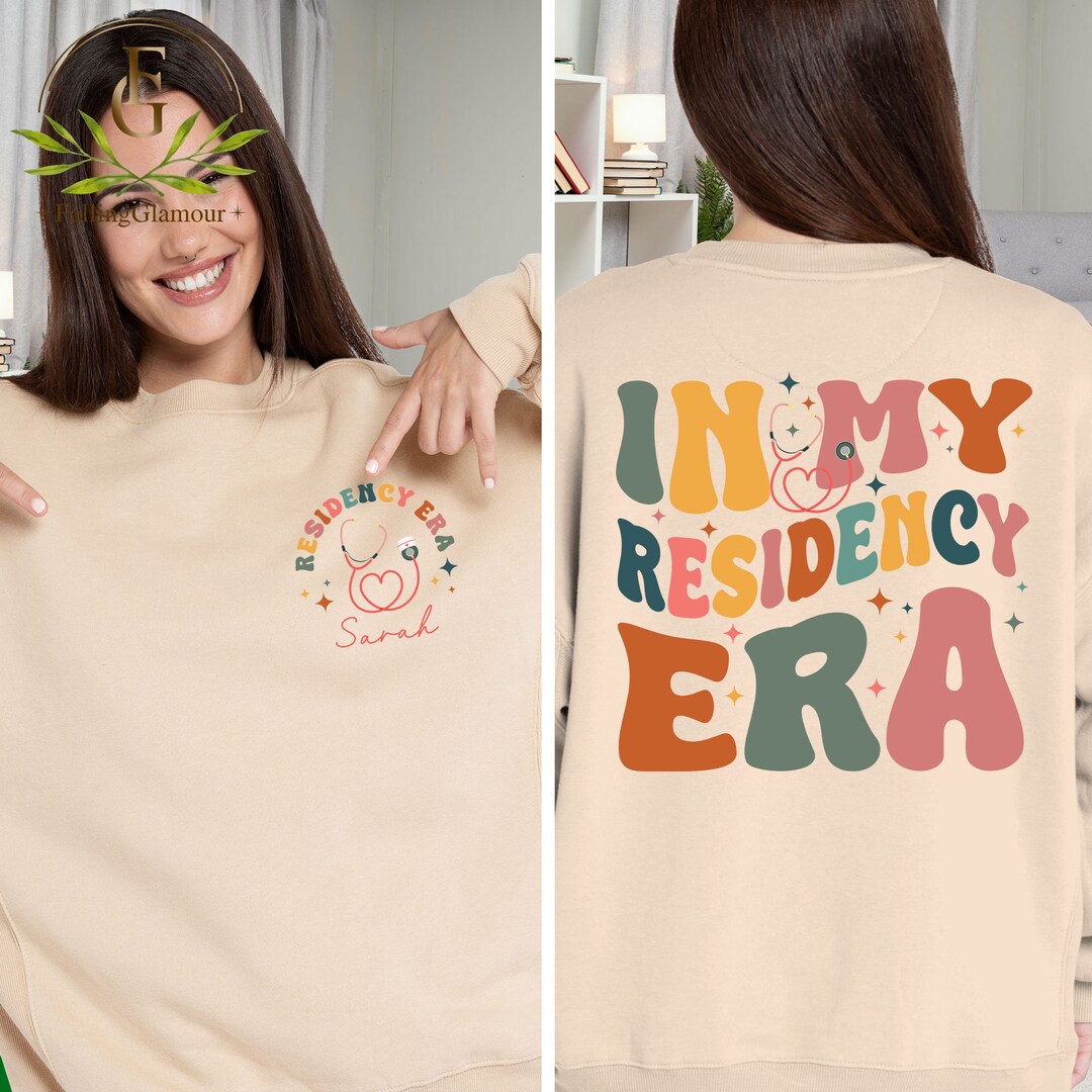 Residency Sweatshirt, Medical Residency Shirt, New Doctor, Doctor ...