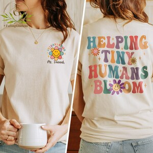 Intervention Teacher Shirt, Helping Tiny Humans Bloom Shirt, Early ...