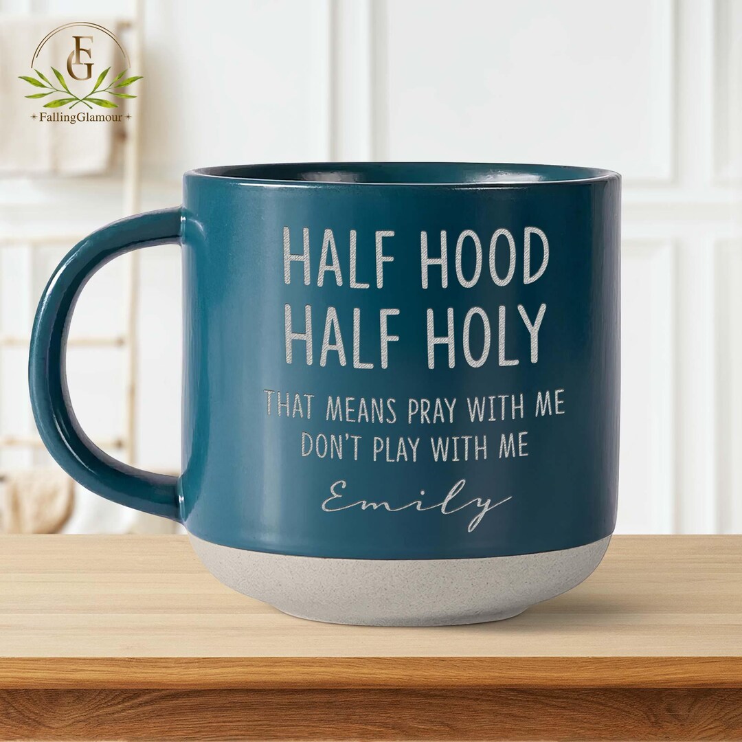 Funny Christian Mug, Christian Gift, Half Hood Half Holy Mug, Jesus Mug ...
