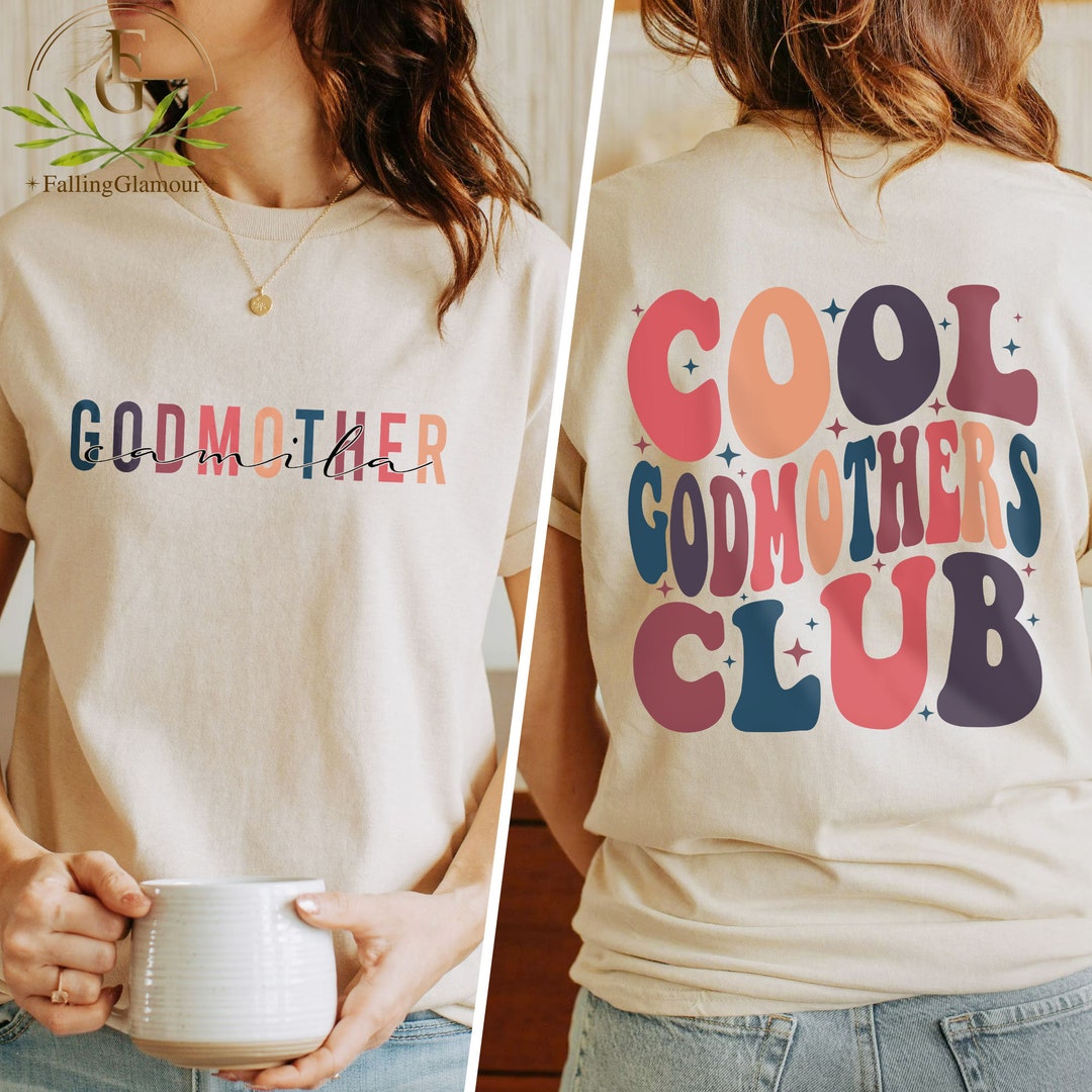 Cool Godmothers Club Shirt, Custom Godmother Gift, Cool Godmother Shirt ...