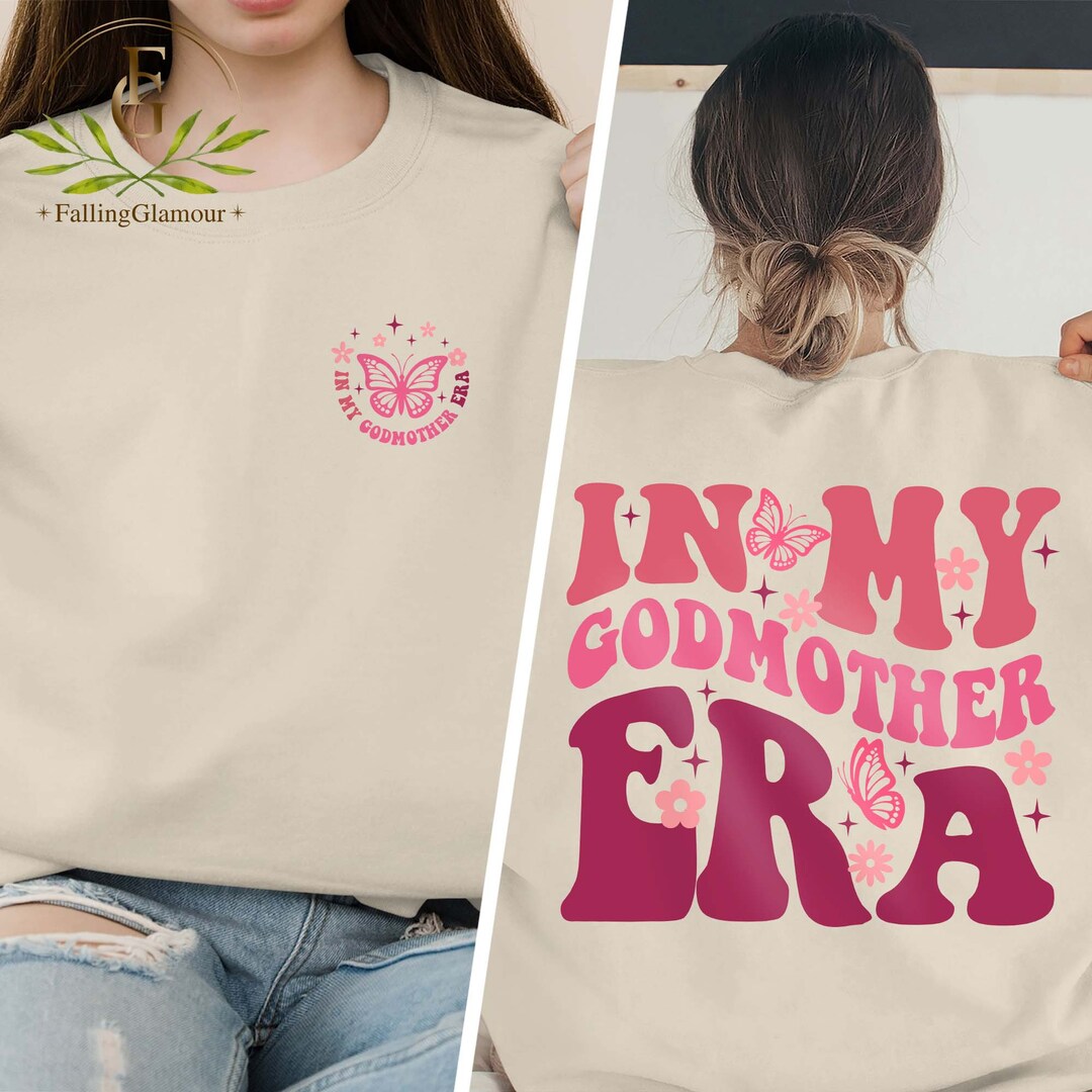 In Godmother Era Shirt, Godmother Gift, God Mother Proposal, Godmom ...