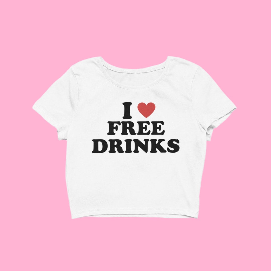 I Heart Free Drinks Baby Tee - Etsy