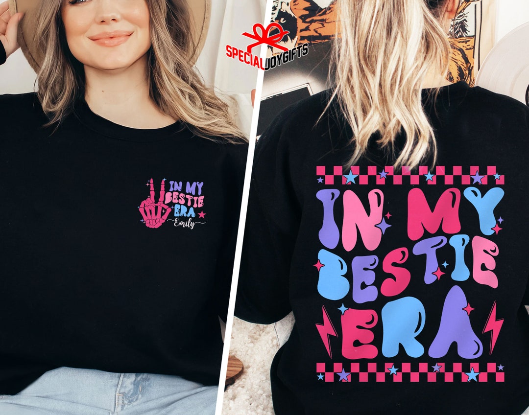 Personalized Bestie Shirt in My Bestie Era Shirtbestie - Etsy