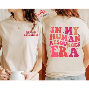 Human Resources Shirt, in My Human Resources Era Shirt, Custom HR Shirt ...