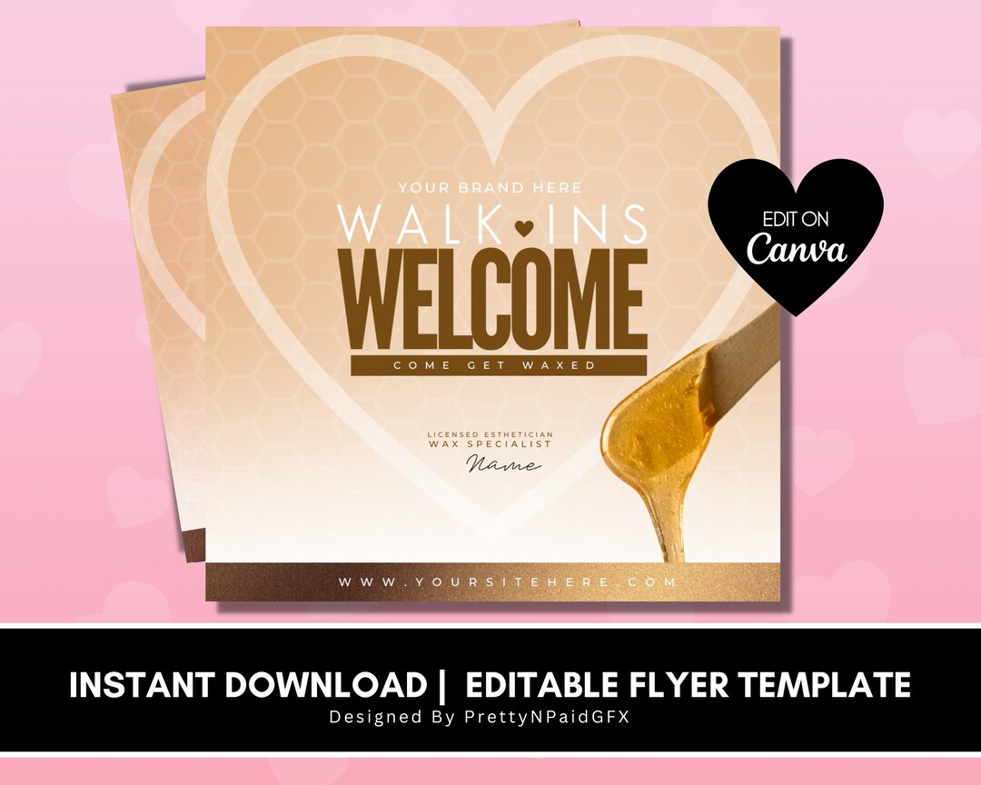 Walk-ins Welcome Flyer, Walk-ins Welcome Wax Flyer ,wax Flyer, DIY Wax ...