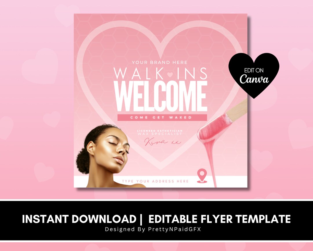 Walk-ins Welcome Flyer, Walk-ins Template, Wax Special Flyer, DIY Walk ...