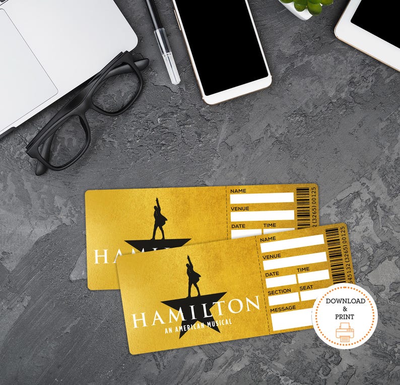 Printable Hamilton Broadway Surprise Ticket, Hamilton Ticket, Hamilton Broadway Musical ...