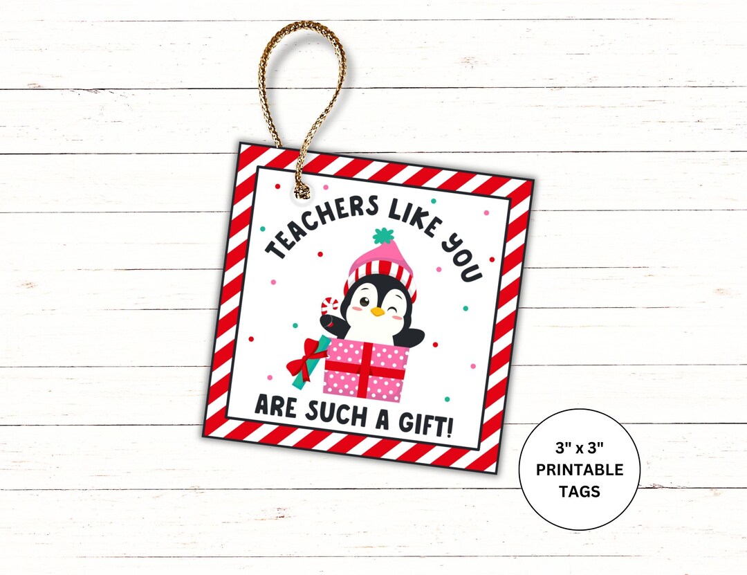 Teachers Like You Are a Gift Tag, Teacher Gift Box Tag, Present Tags ...