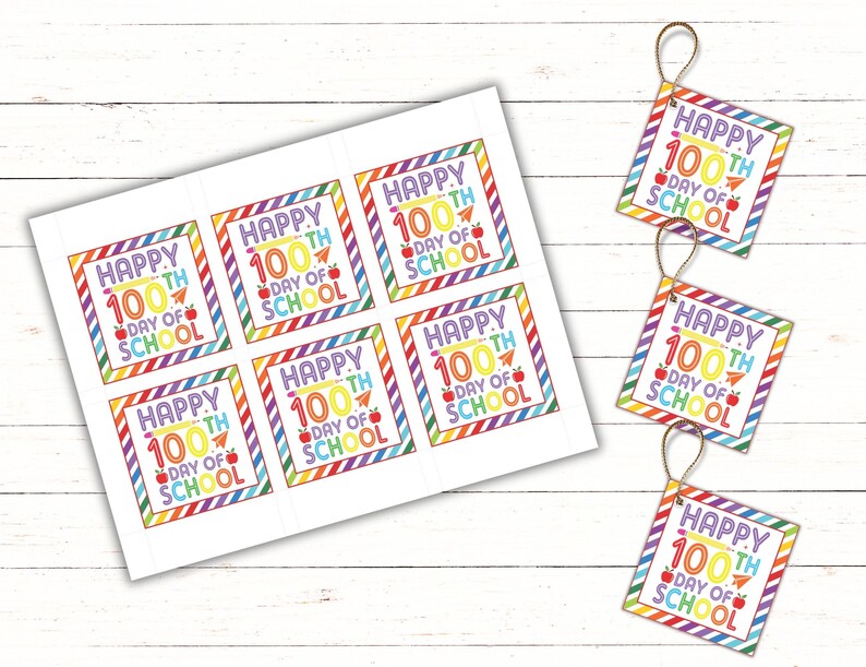 Happy 100th Day of School Gift Tags | Teacher Appreciation Tags ...