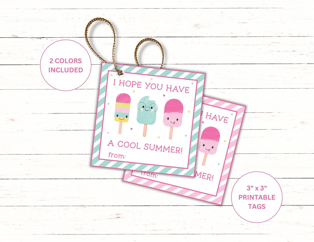 I Hope You Have a Cool Summer Gift Tag | Popsicle Tag | End of School ...