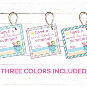 Have a Sand-tastic Summer Gift Tag | End of School Year Gifts for ...