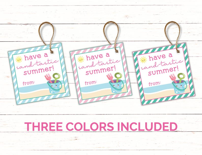 Have a Sand-tastic Summer Gift Tag | End of School Year Gifts for ...