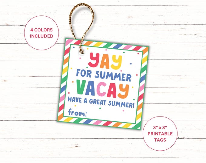 Happy Summer Gift Tags, Printable End of School Year Tag, Summer Break ...