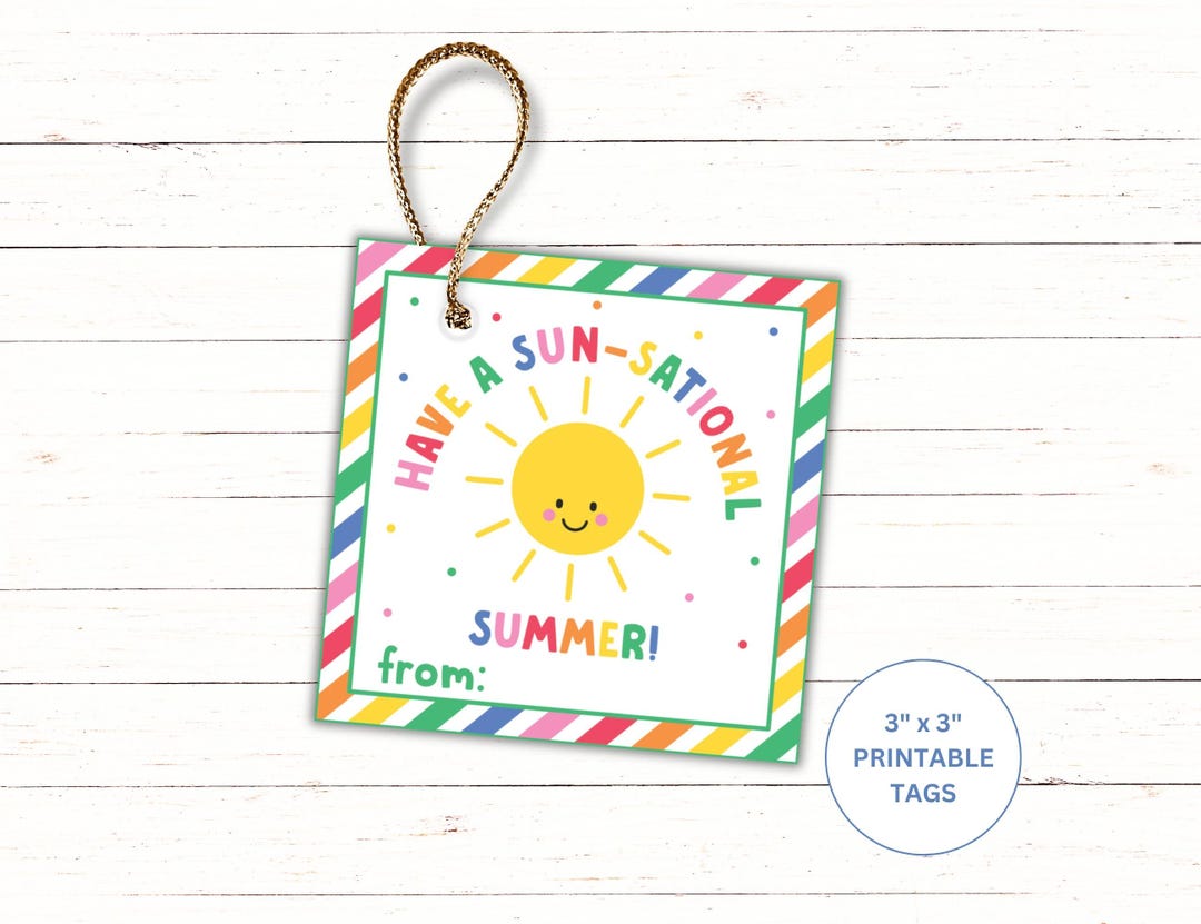 Have a Sunsational Summer Gift Tag | End of School Year Gifts for ...