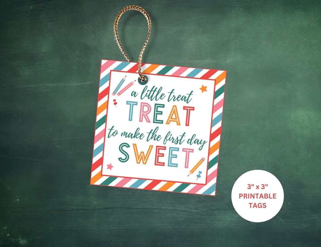 A Little Treat to Make the First Day Sweet Gift Tags | Back to School ...