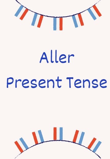 Aller Present Tense Printable French Verb Workbook Flashcards ...