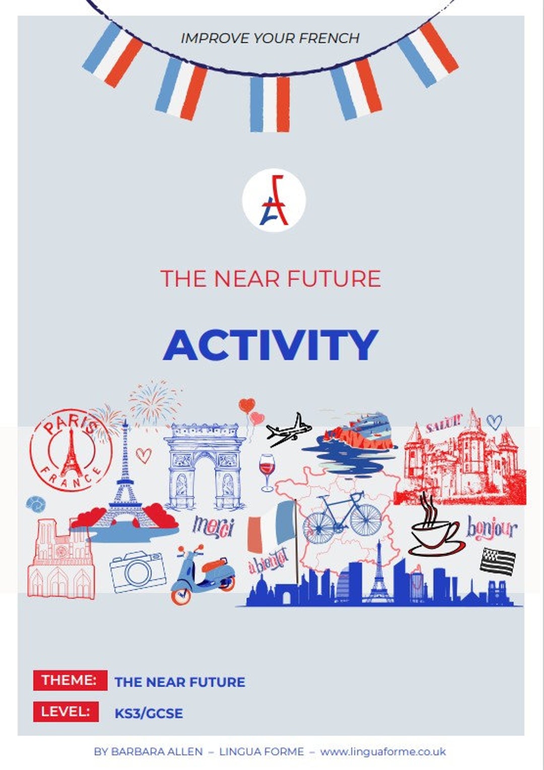 Practise Using the Near Future Tense in French GCSE / AQA / Edexcel ...