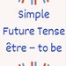 Etre Simple Future Printable French Verb Workbook Flashcards Worksheets ...