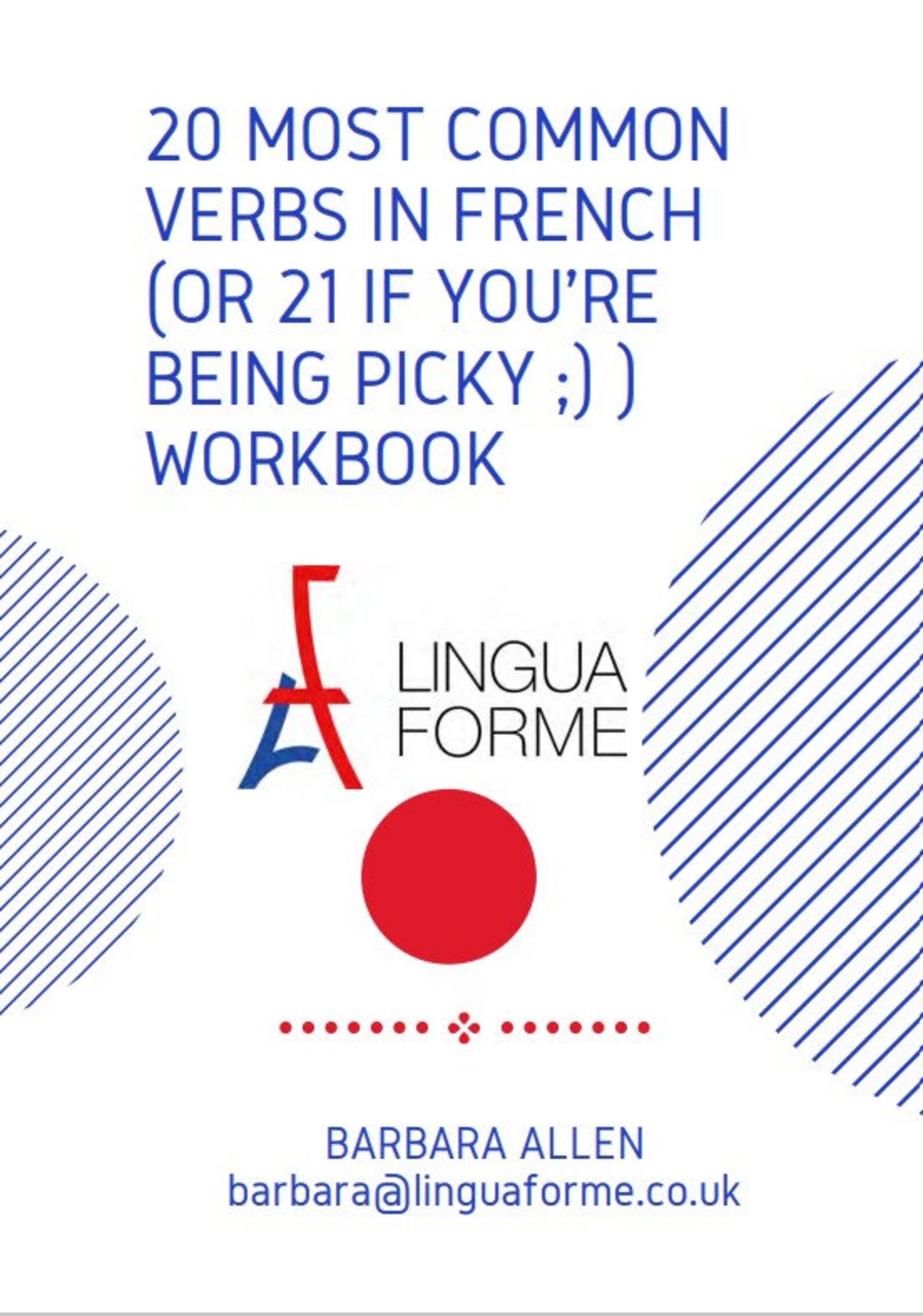 20 Verbs in French Fillable Workbook Download Version A Level GCSE ...