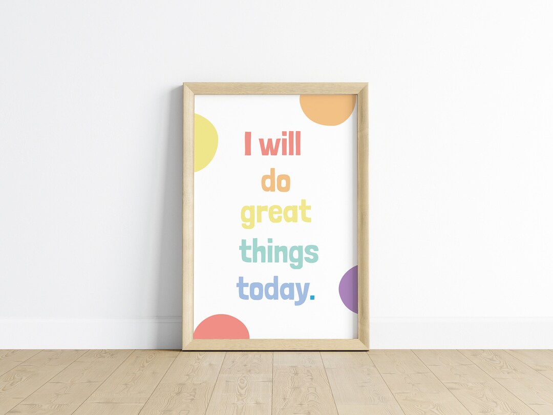 I Will Do Great Things Today Positive AFFIRMATION Kids Wall - Etsy