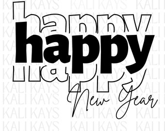 Happy New Year SVG, Happy New Year Design, Cut File, Sublimation ...