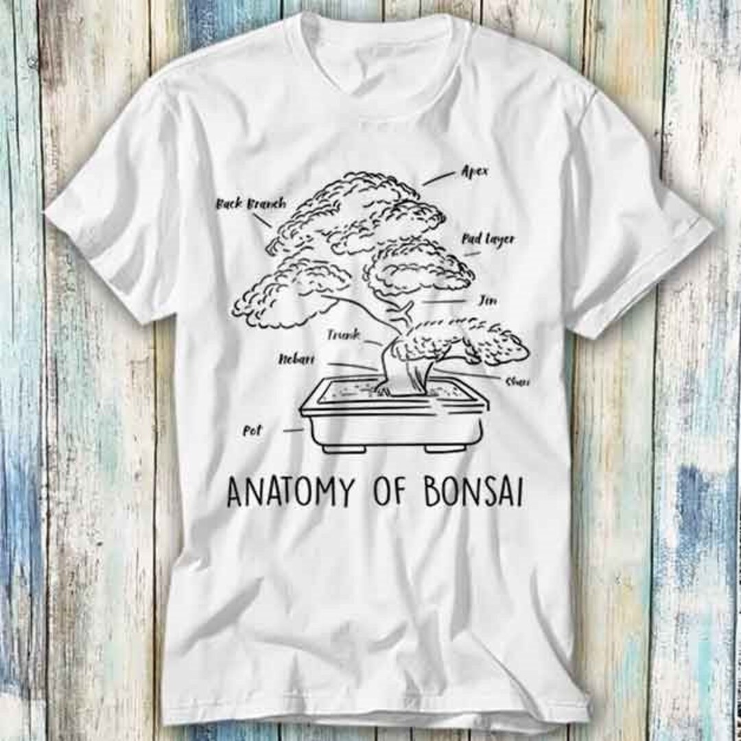 Anatomy of Bonsai Sakura Tree T Shirt Meme Gift Funny Top Tee Style ...