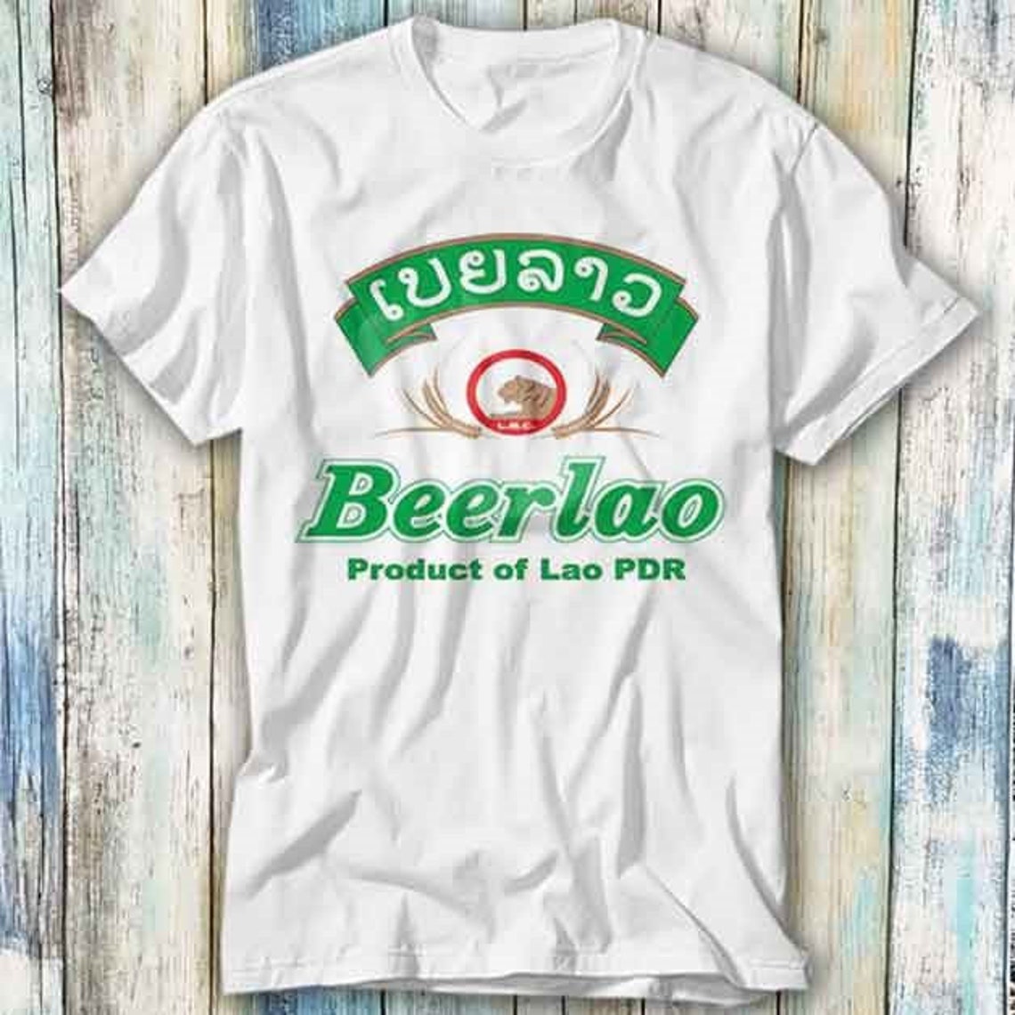 Beerlao Beer Laos Asia Product of Lao PDR T Shirt Meme Gift Funny Top ...