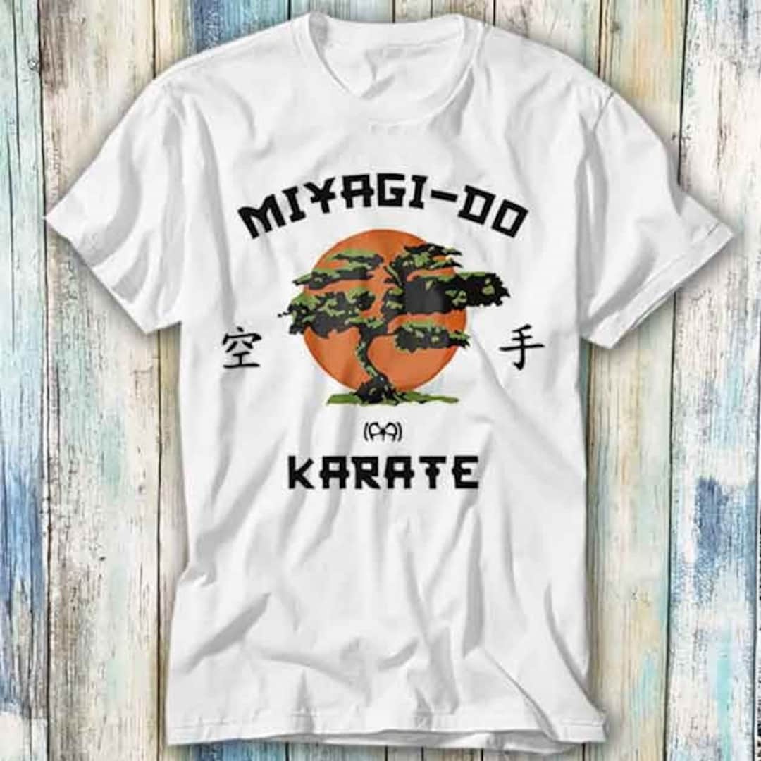 Miyagi Do Karate Kid Film Daniel Cobra Kai TV Show T Shirt Meme Gift ...