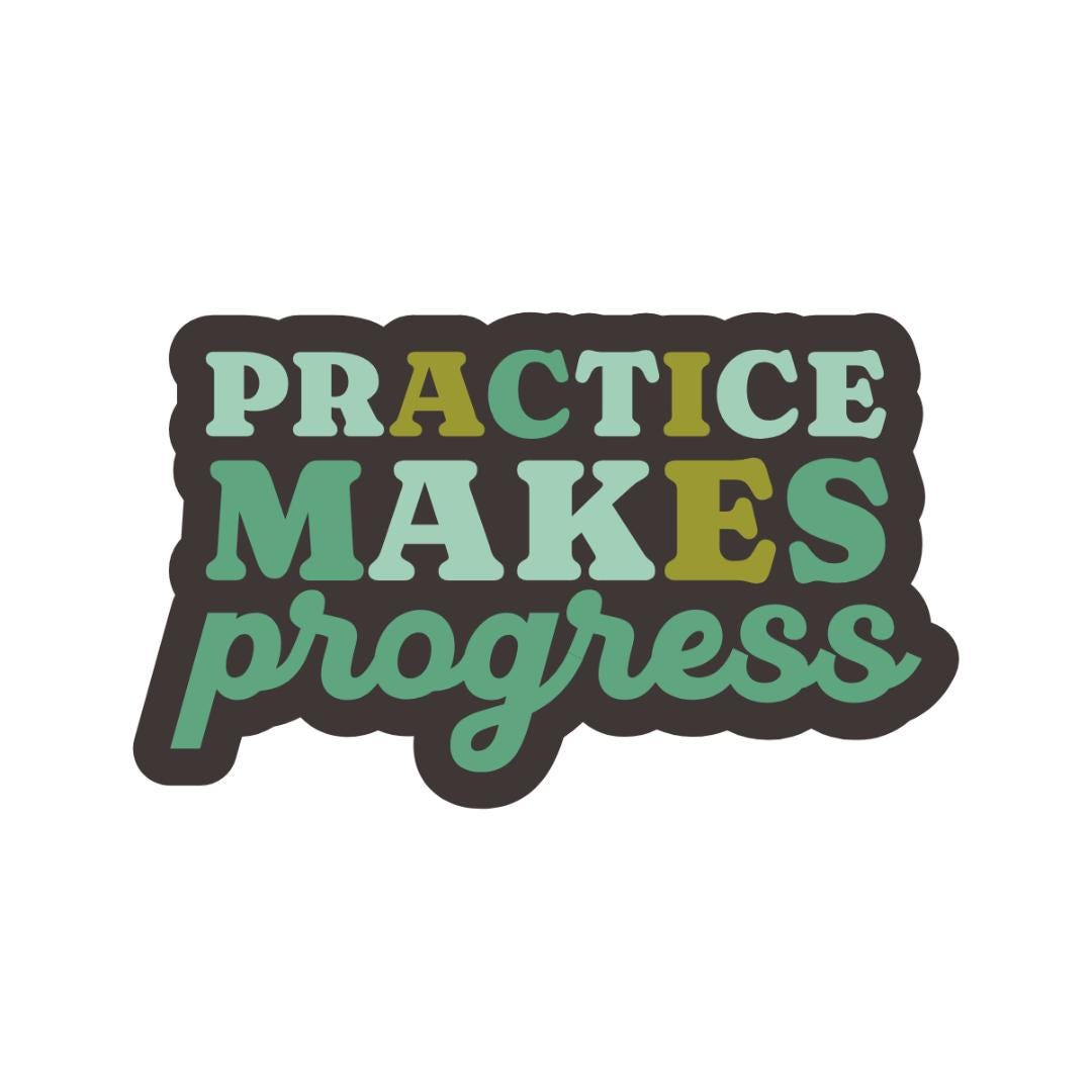 Practice Makes Progress Vinyl Sticker: Waterproof Motivational Sticker ...