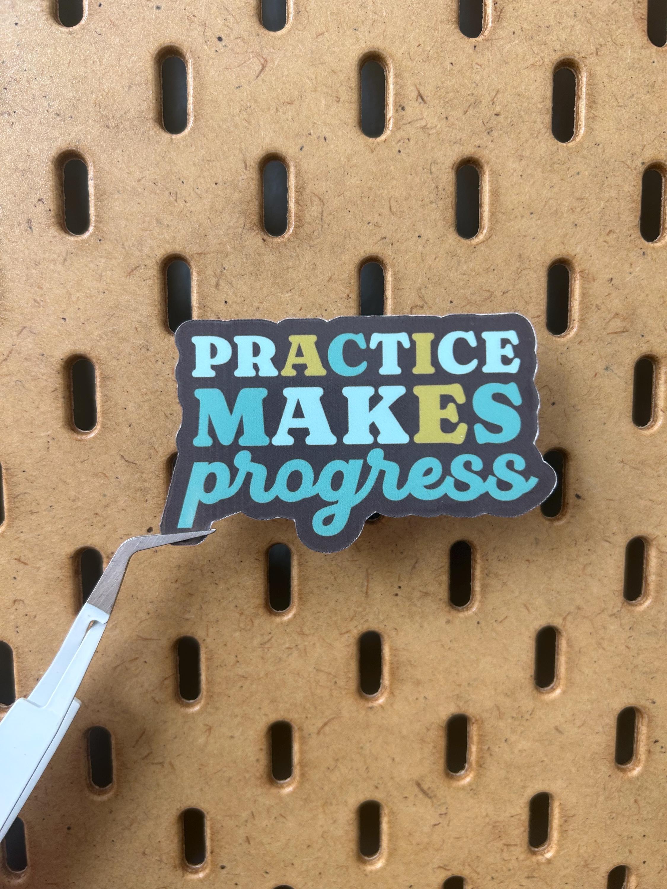 Practice Makes Progress Vinyl Sticker: Waterproof Motivational Sticker ...