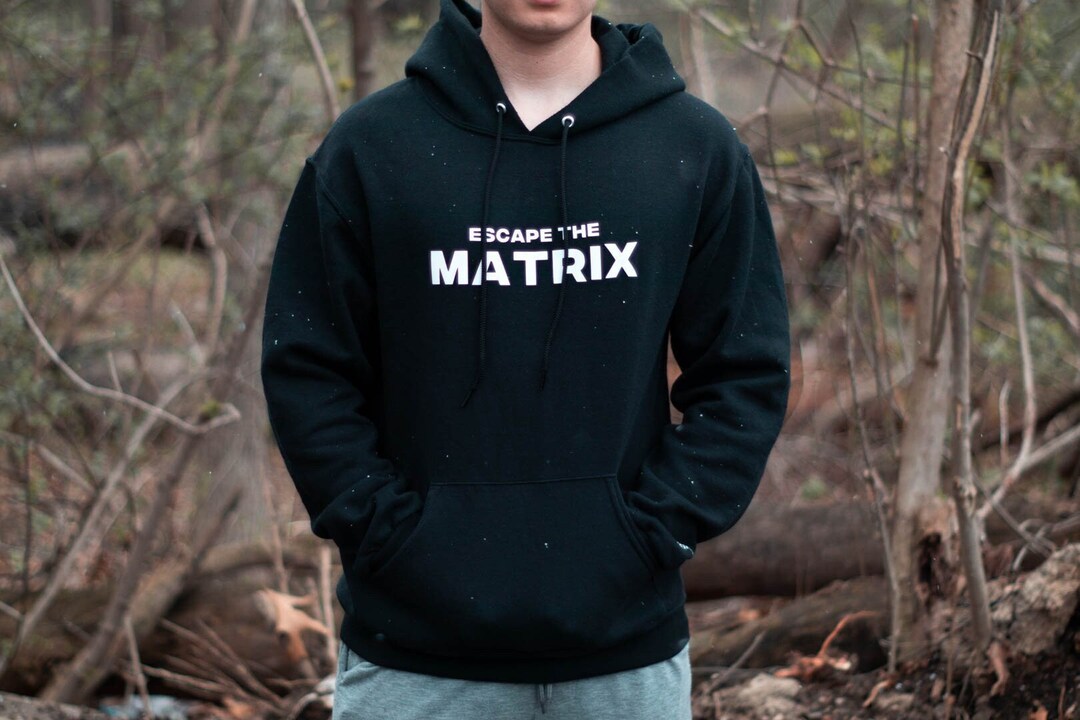 Escape the Matrix Hoodie - Etsy