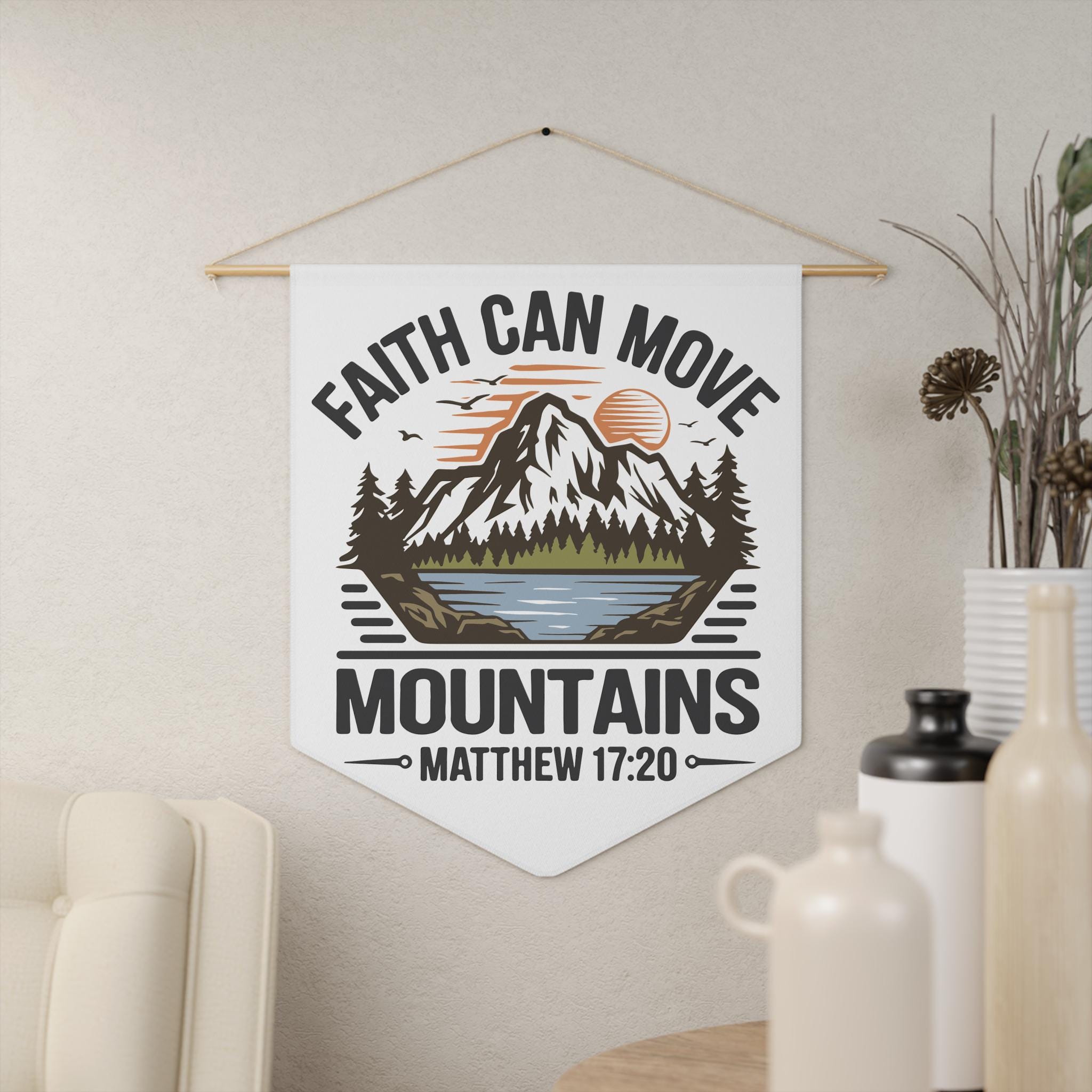 Inspirational Wall Pennant, Faith Can Move Mountains Banner ...
