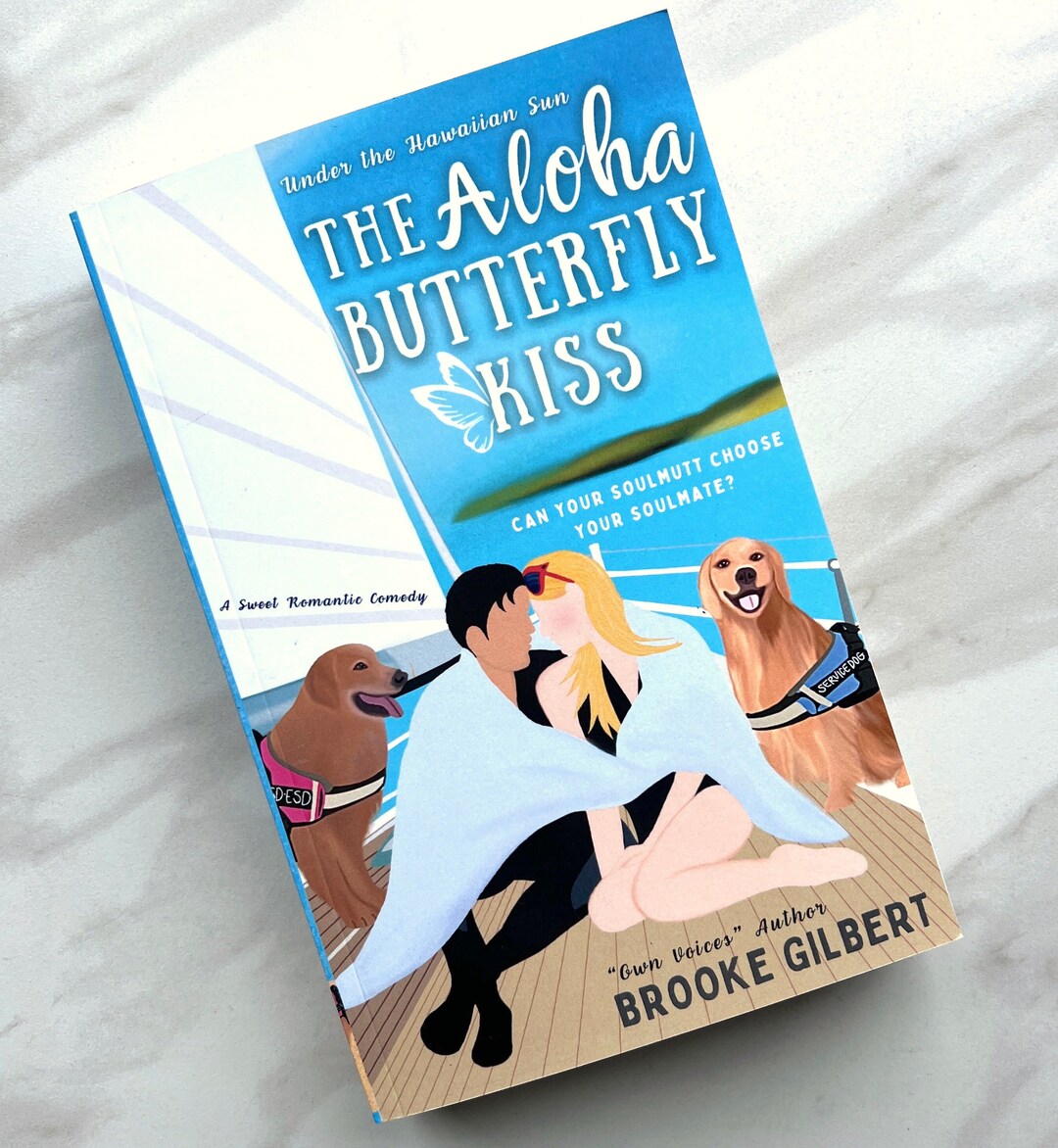 The Aloha Butterfly Kiss Brooke Gilbert Signed Books. Romance Novel ...