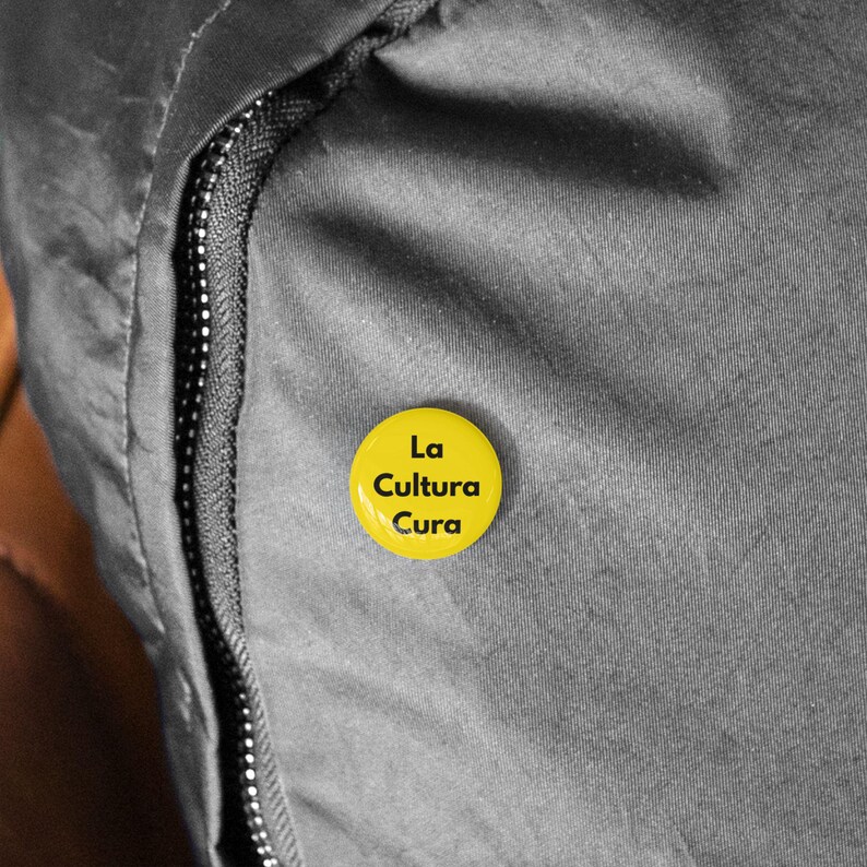 La Cultura Cura (pin/button) Yellow, Culture Heals, Latinx Pride ...