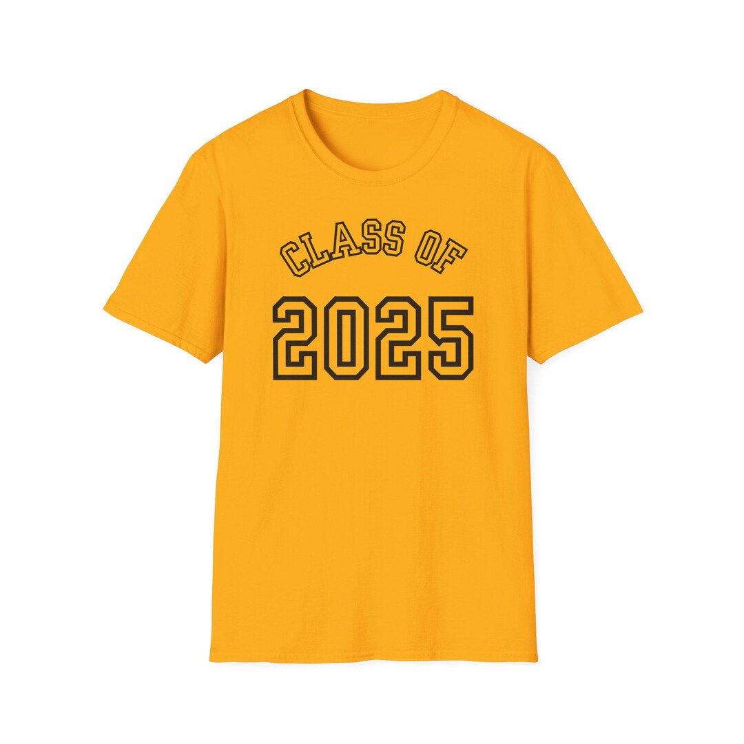 Class of 2025 Unisex T-shirt, Black Font - Grad Tee, Senior Gift ...