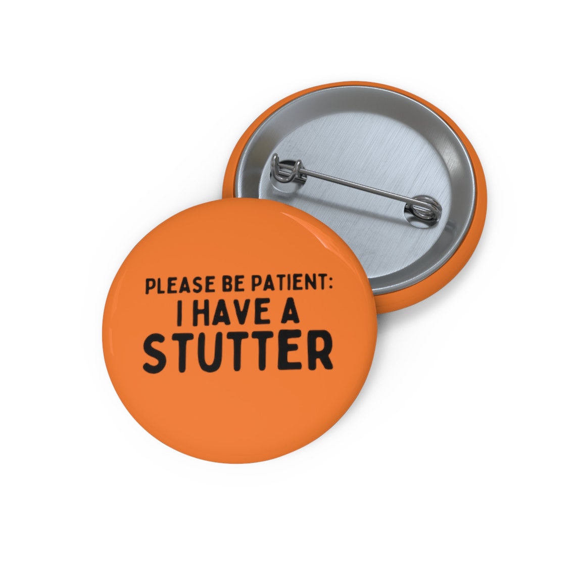 Please Be Patient, I Have a Stutter round Pin/button/badge Orange - Etsy
