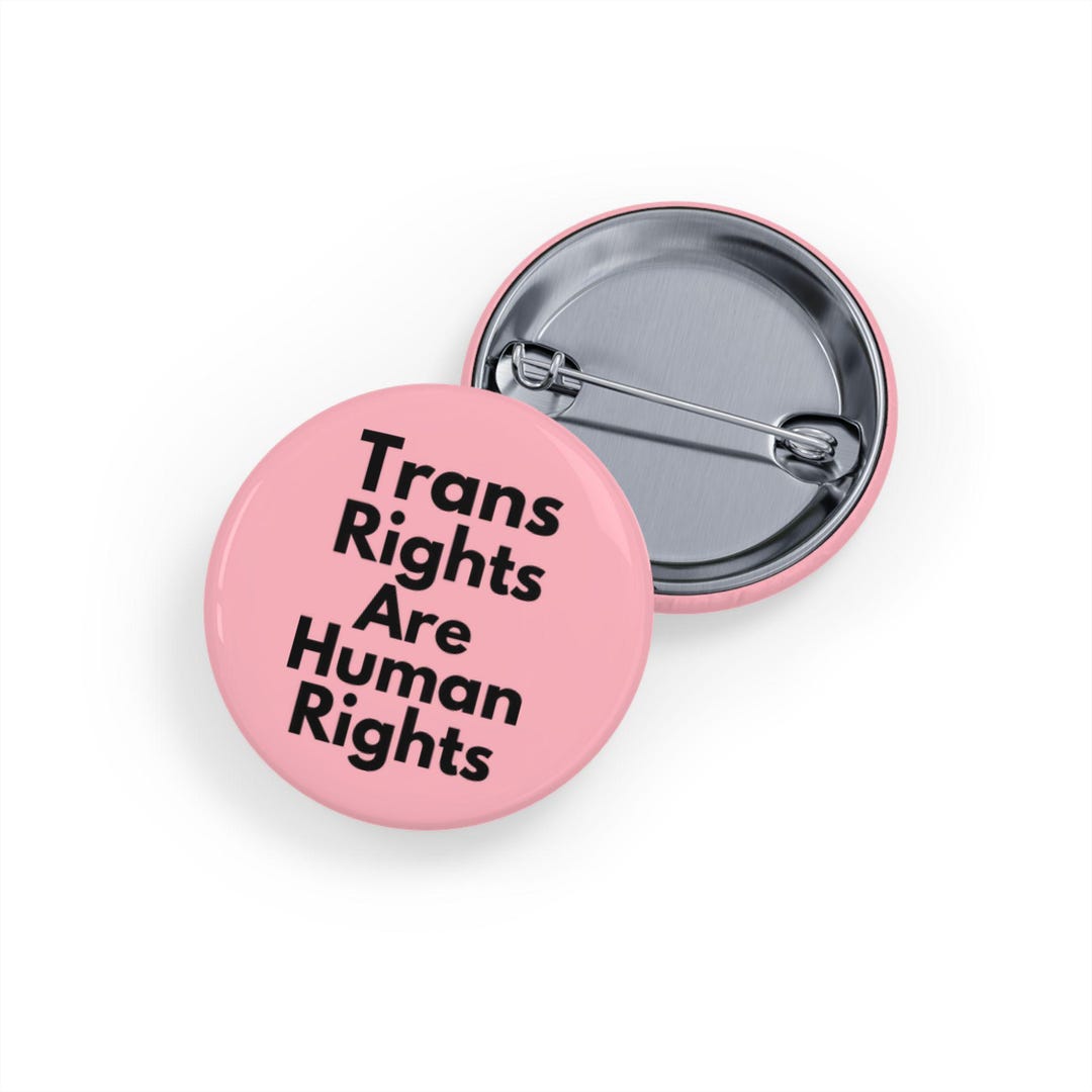 Trans Rights Are Human Rights (pin/button) Soft Pink, Transgender ...