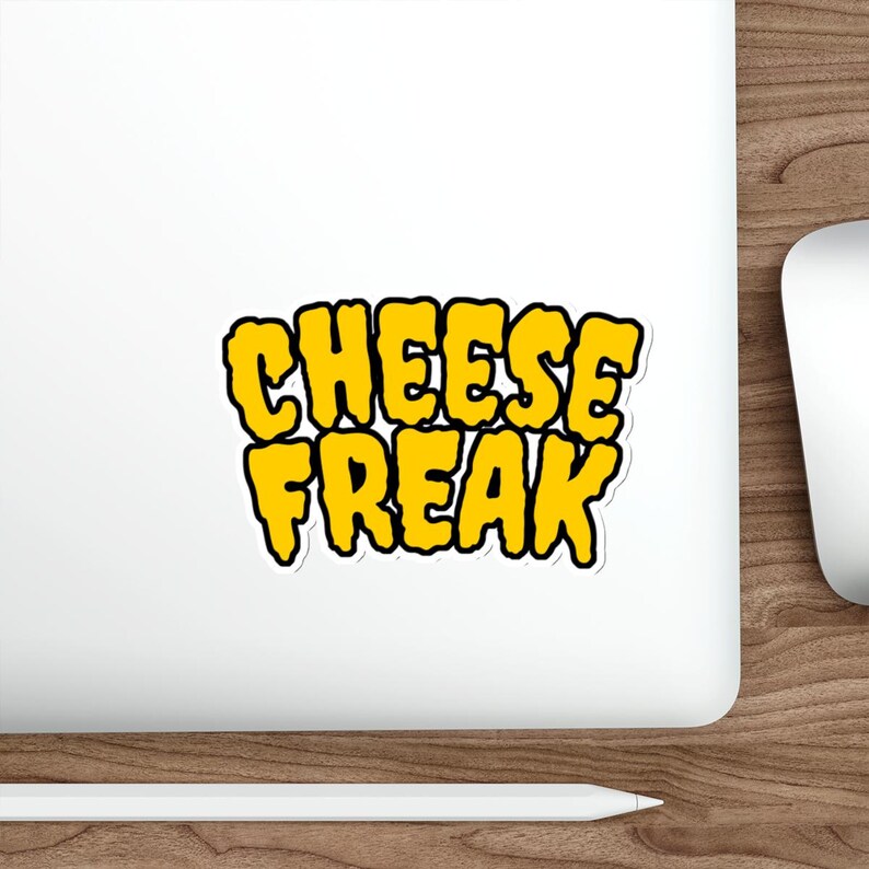 Cheese Freak (die-cut Sticker) Melty Drip Font, Cheesy Foodie Gift ...